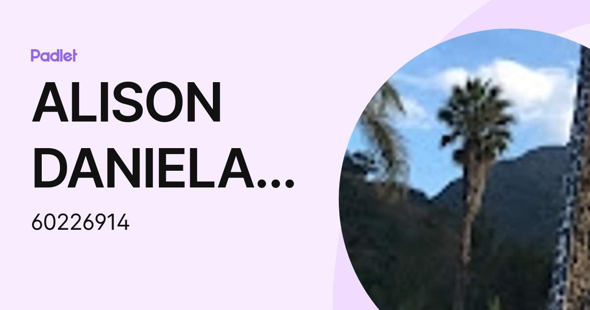 ALISON DANIELA QUIÑONES HUARCAYA (60226914) profile | Padlet