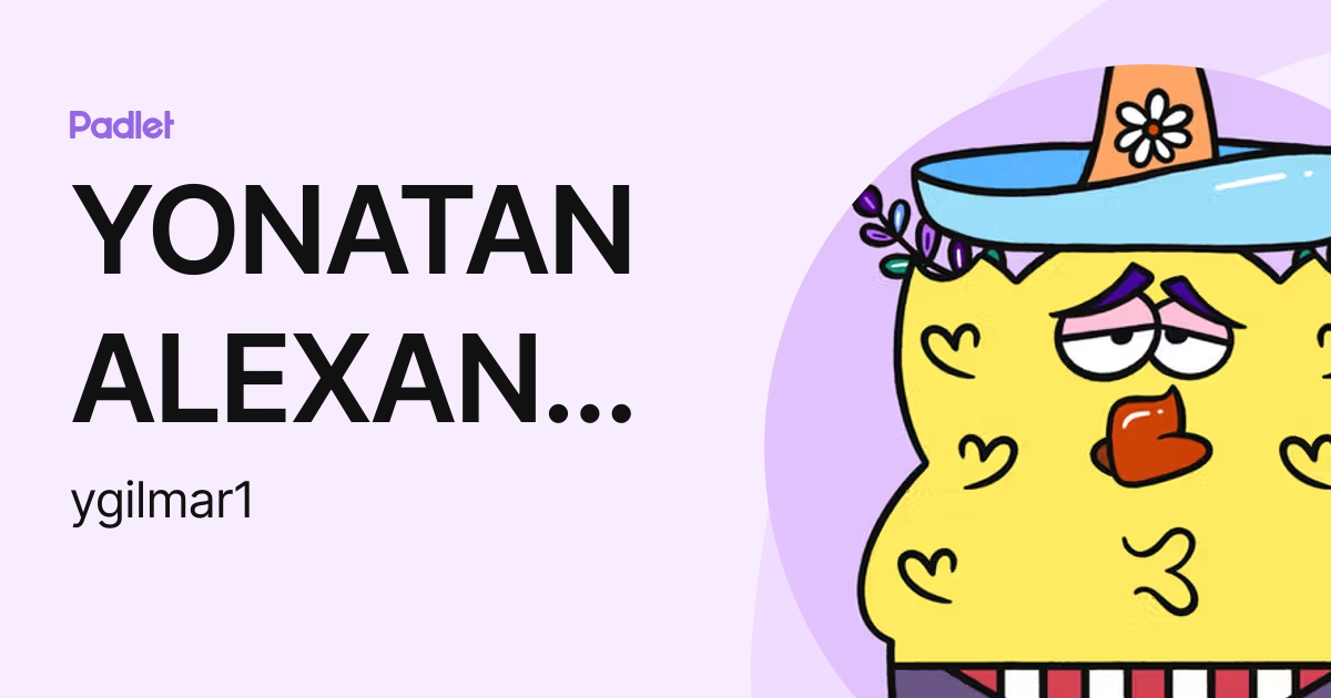YONATAN ALEXANDER GIL MARTINEZ (ygilmar1) profile | Padlet
