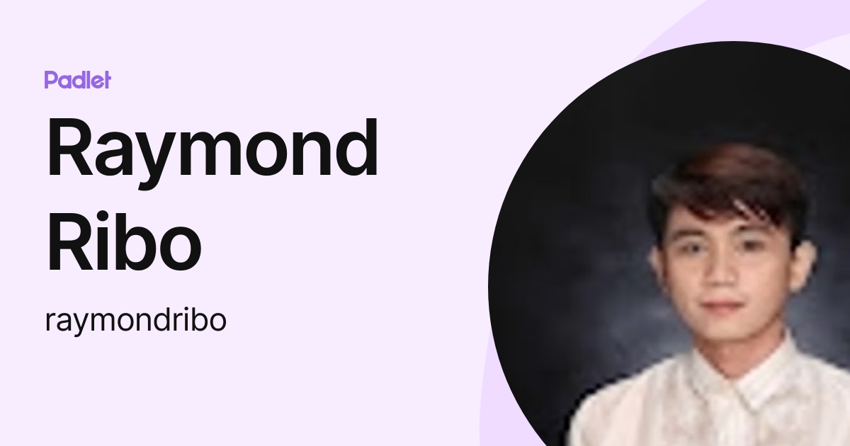 Raymond Ribo (raymondribo) profile | Padlet