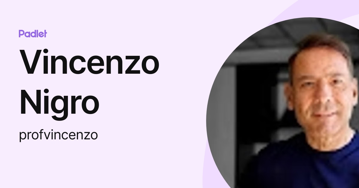 Vincenzo Nigro (profvincenzo) profile | Padlet