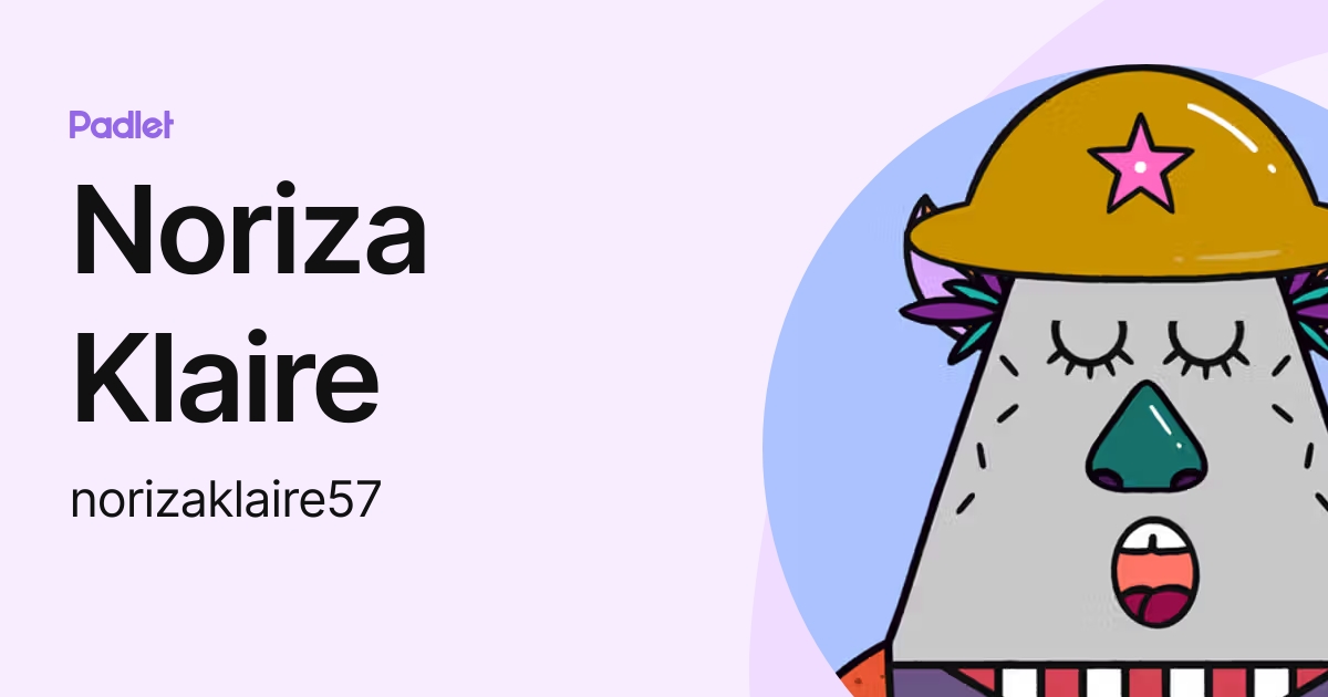 Noriza Klaire (norizaklaire57) profile | Padlet