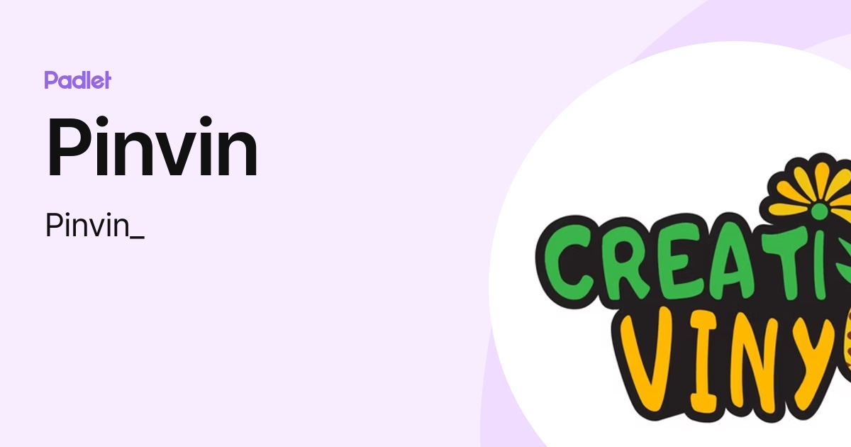 Pinvin (Pinvin_) profile | Padlet