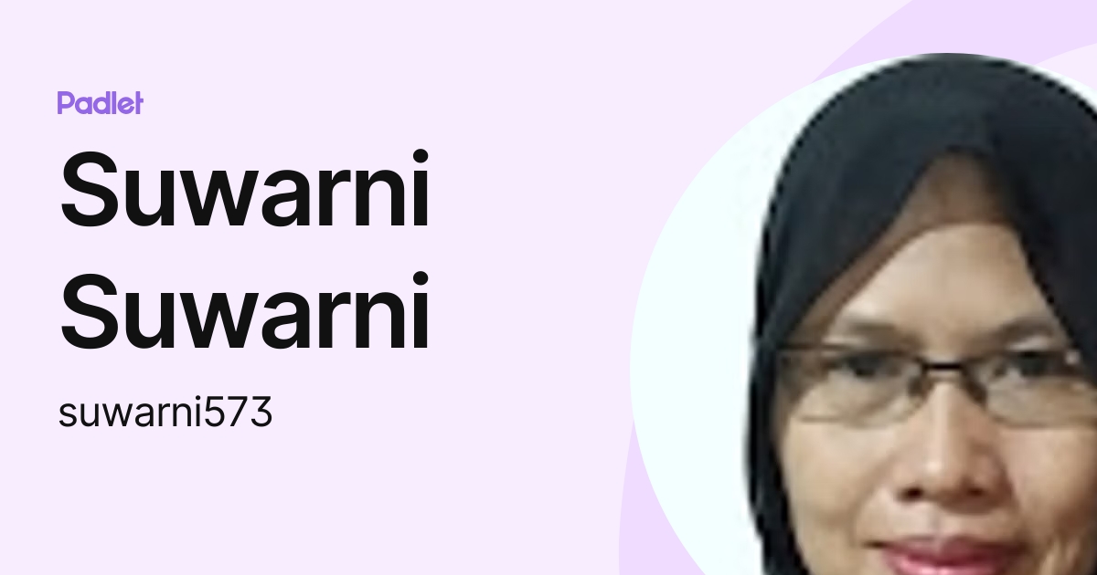 Suwarni Suwarni (suwarni573) profile | Padlet