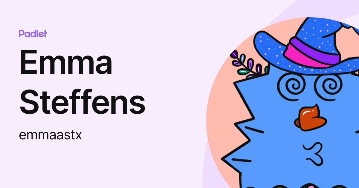 Emma Steffens (emmaastx) profile | Padlet