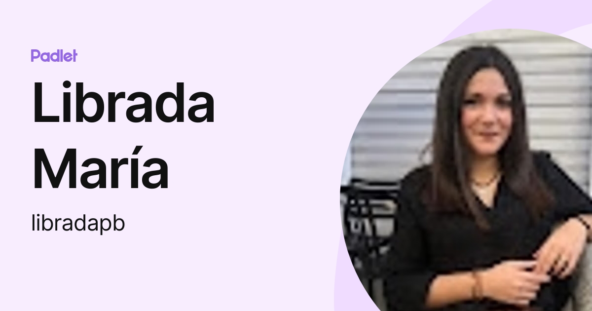 Librada María (libradapb) profile | Padlet