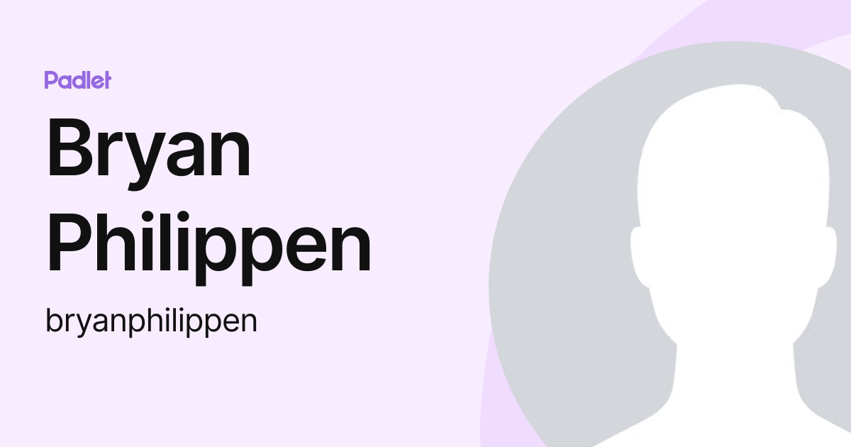 Bryan Philippen (bryanphilippen) profile | Padlet