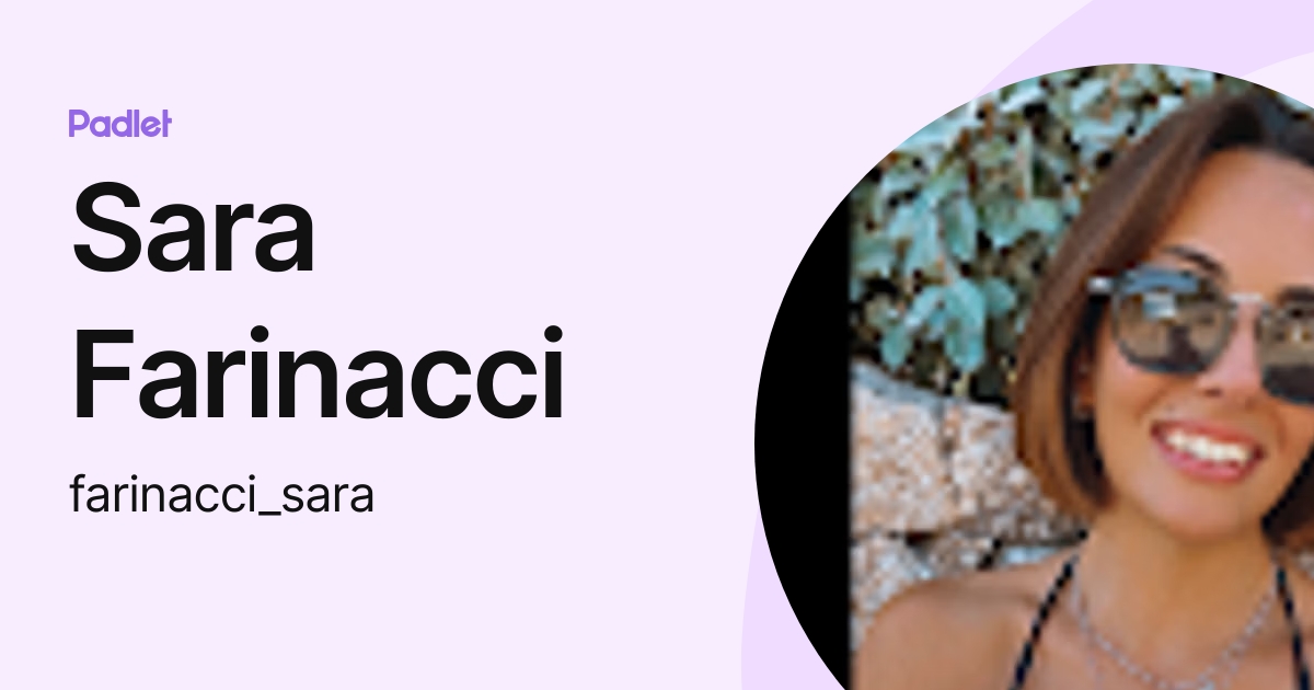 Sara Farinacci (farinacci_sara) profile | Padlet