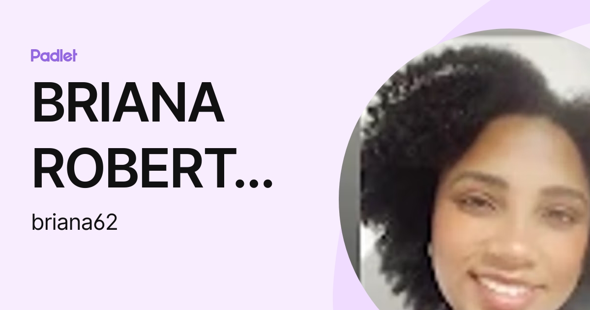 BRIANA ROBERTA DIAS SANTOS (briana62) profile | Padlet