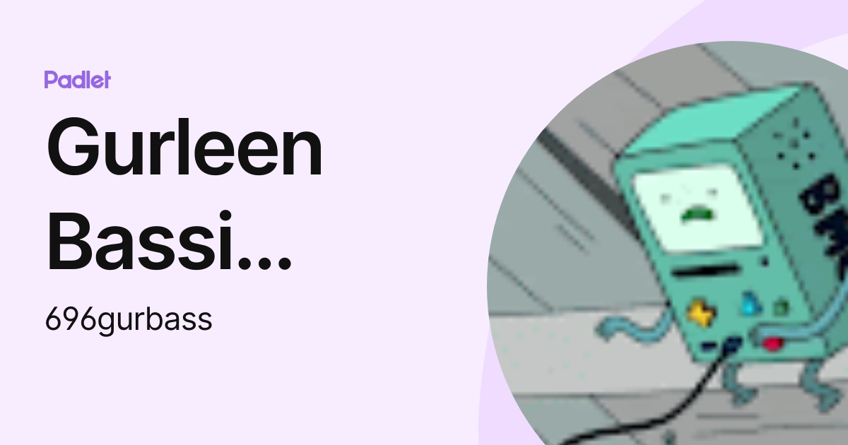 Gurleen Bassi (696gurbass) (696gurbass) profile | Padlet