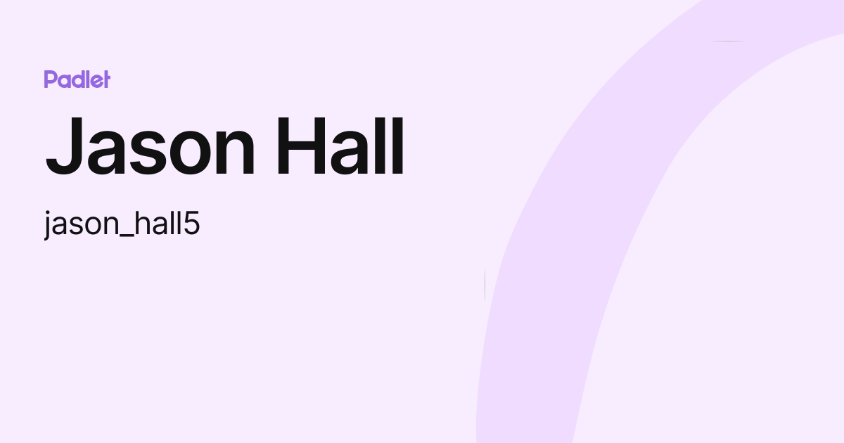 Jason Hall (jason_hall5) profile | Padlet