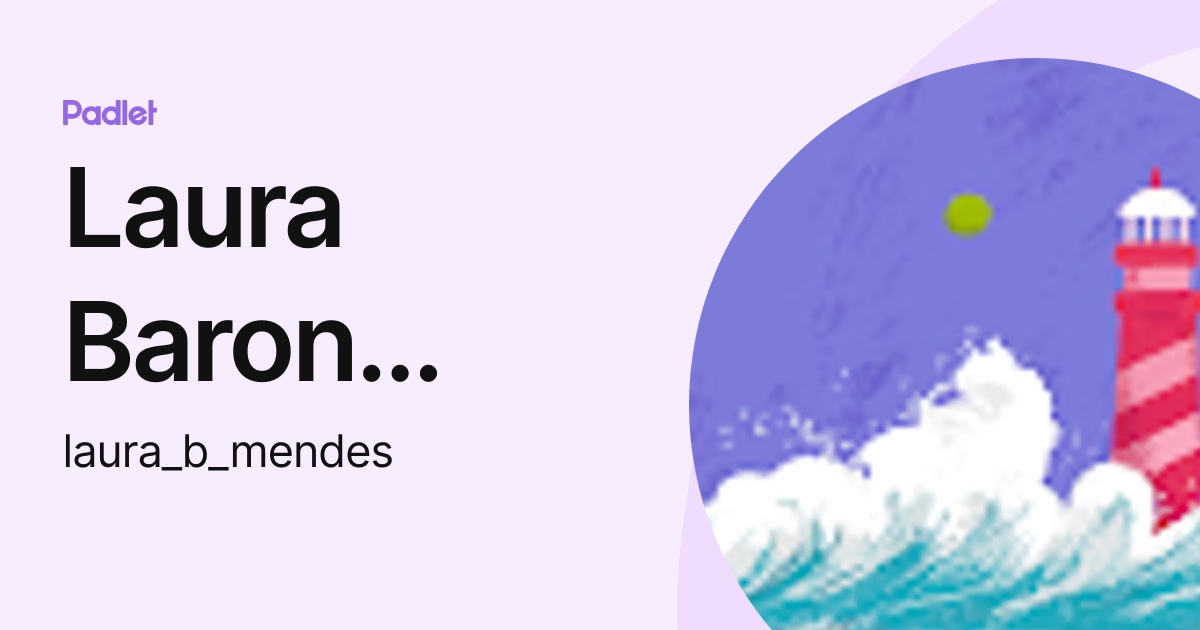 Laura Baron Zimmer Mendes (laura_b_mendes) profile | Padlet