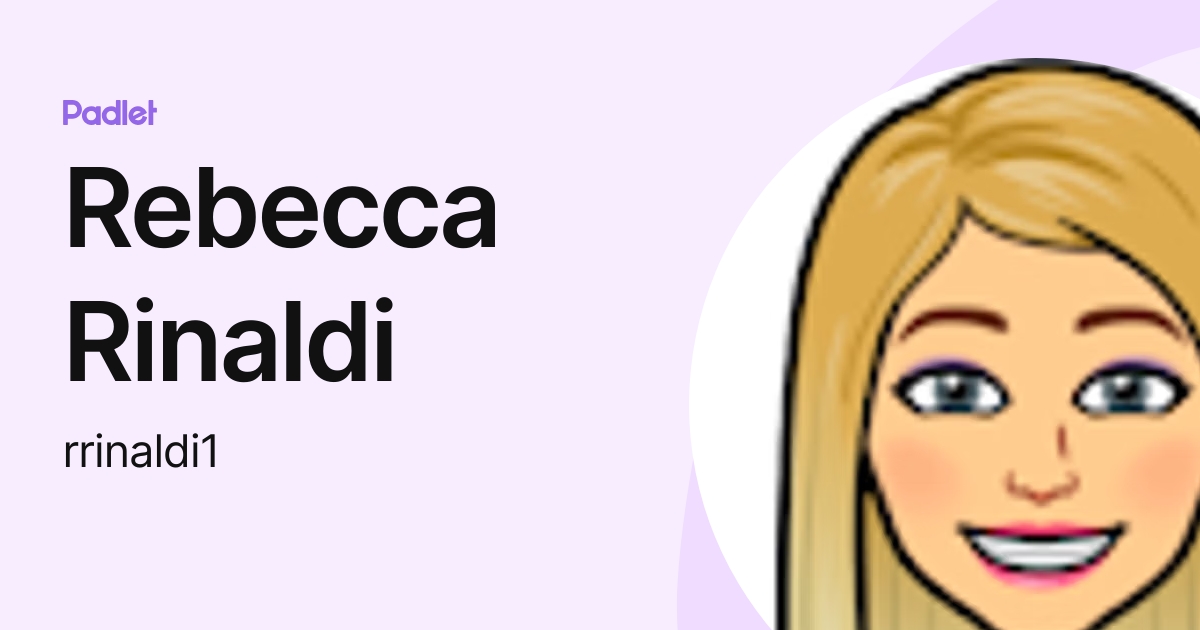 Rebecca Rinaldi (rrinaldi1) profile | Padlet