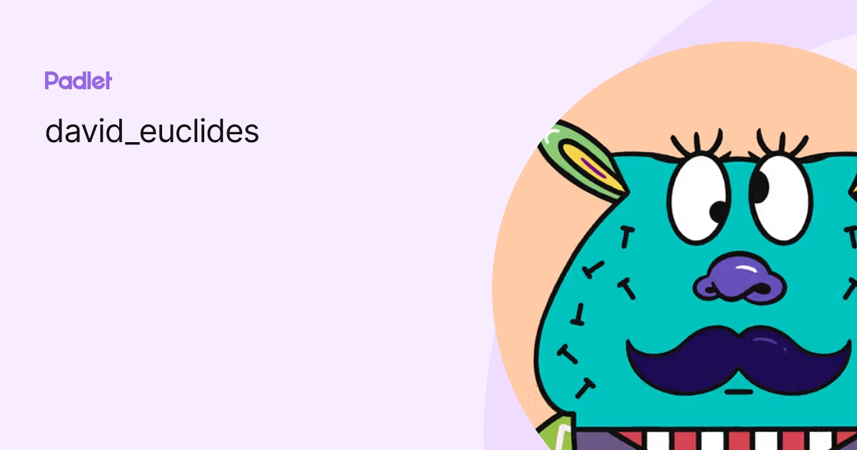 david_euclides profile | Padlet
