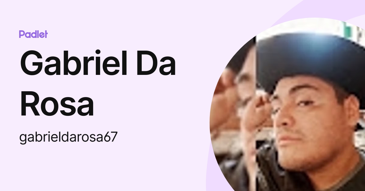 Gabriel Da Rosa (gabrieldarosa67) profile | Padlet