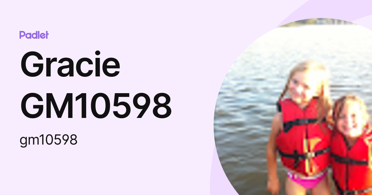 Gracie GM10598 (gm10598) profile | Padlet