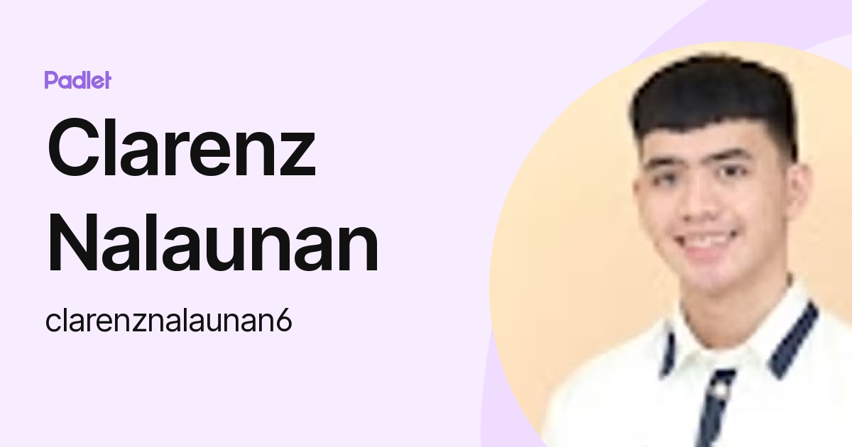 Clarenz Nalaunan (clarenznalaunan6) profile | Padlet