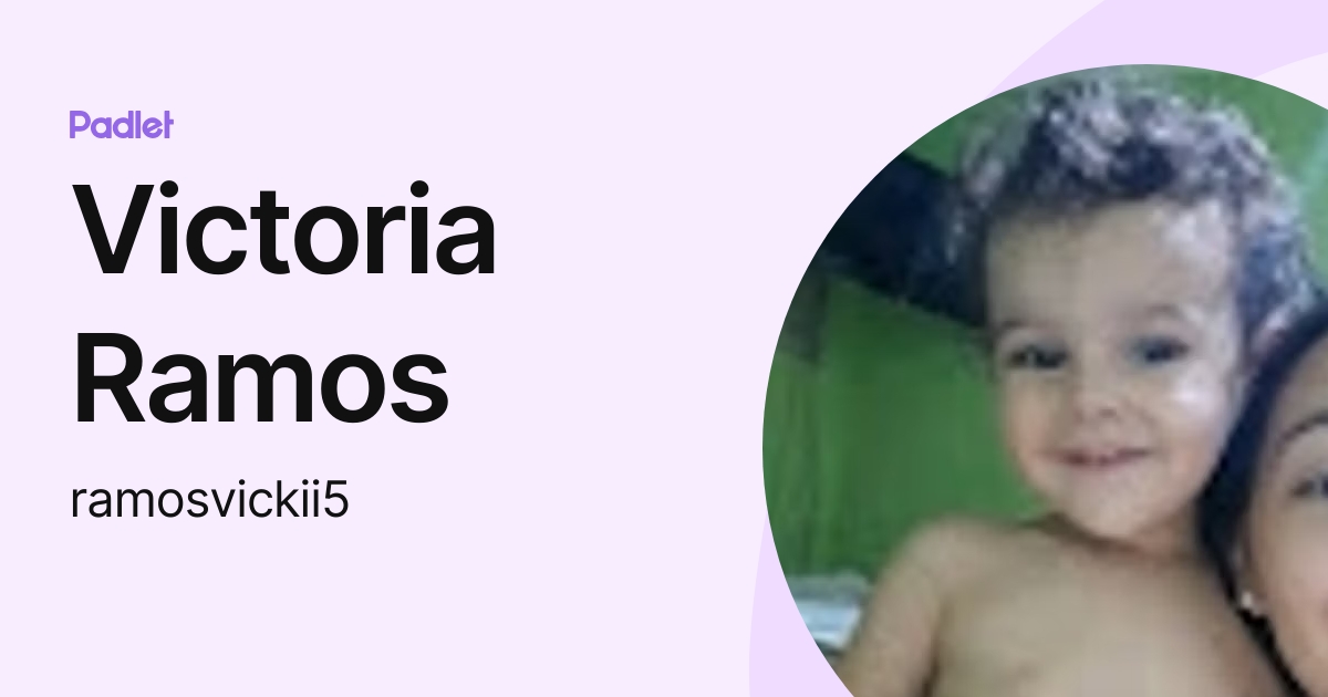 Victoria Ramos (ramosvickii5) profile | Padlet