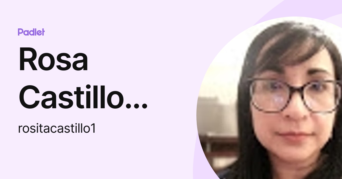 Rosa Castillo León (rositacastillo1) profile | Padlet
