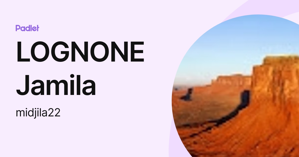 LOGNONE Jamila (midjila22) profile | Padlet