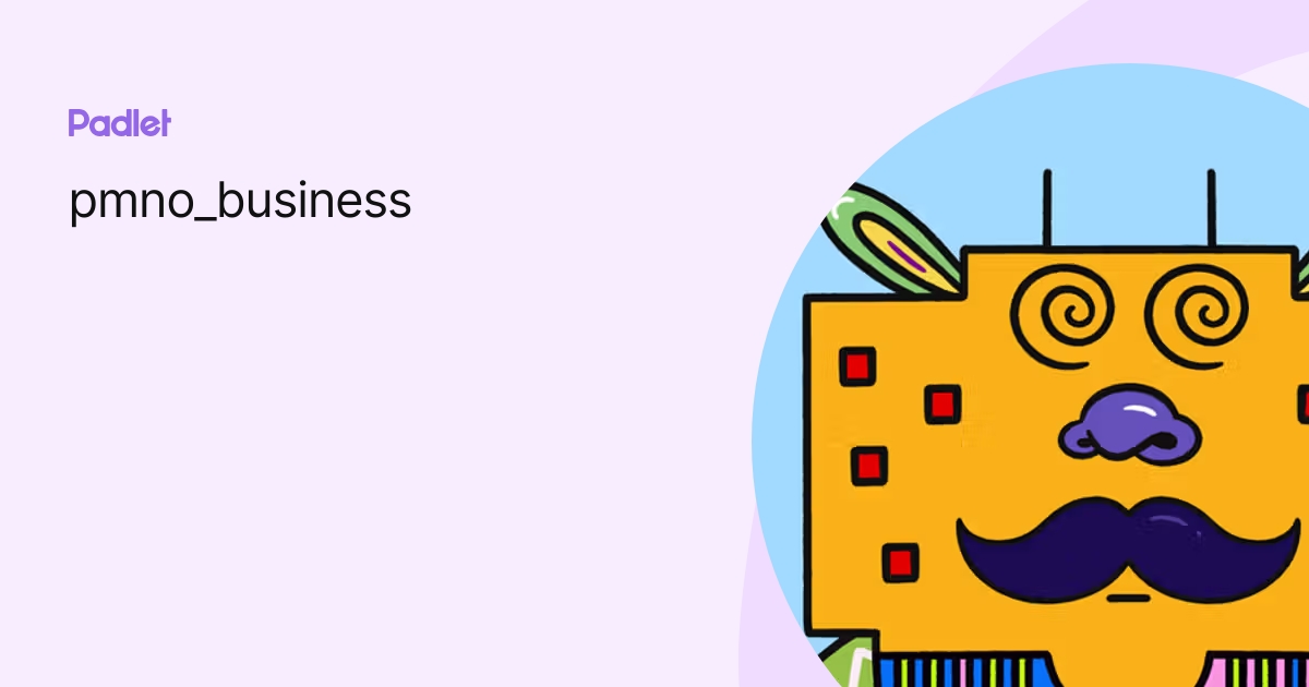 pmno_business profile | Padlet