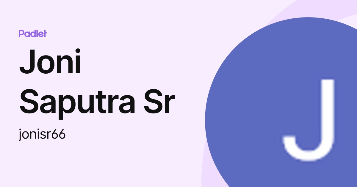 Joni Saputra Sr (jonisr66) profile | Padlet