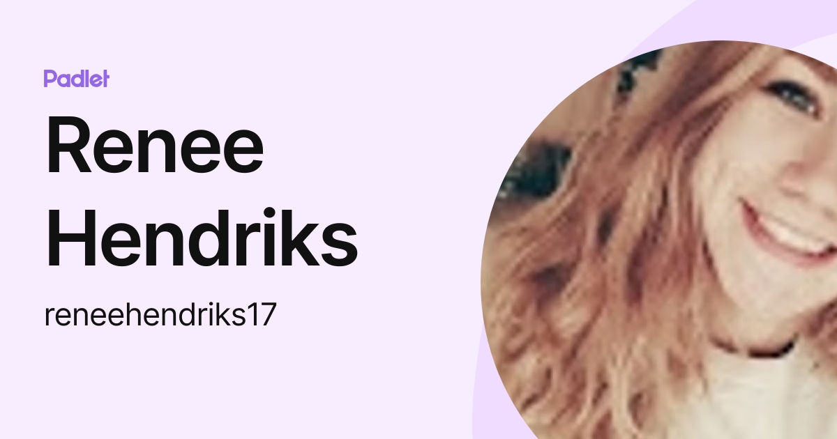 Renee Hendriks (reneehendriks17) profile | Padlet