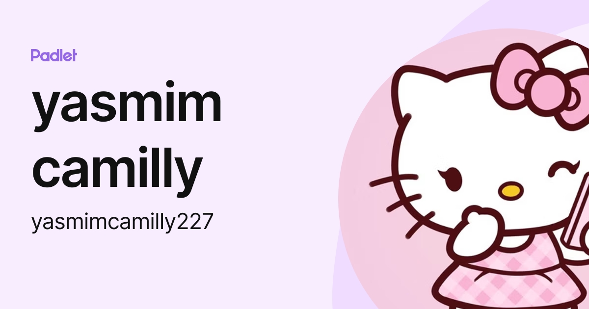 yasmim camilly (yasmimcamilly227) profile | Padlet