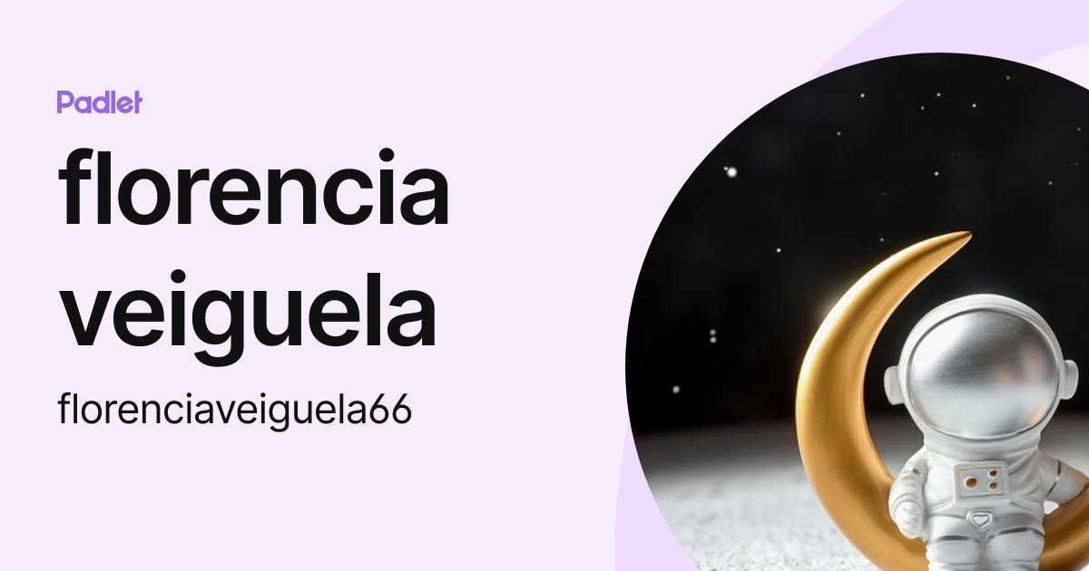 florencia veiguela (florenciaveiguela66) profile | Padlet