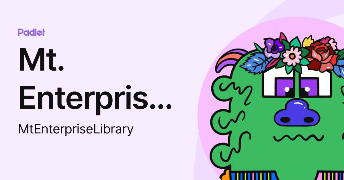 Mt. Enterprise Library (MtEnterpriseLibrary) profile | Padlet