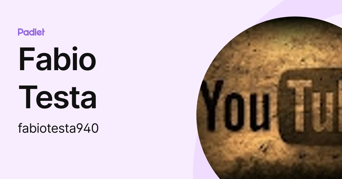 Fabio Testa (fabiotesta940) profile | Padlet