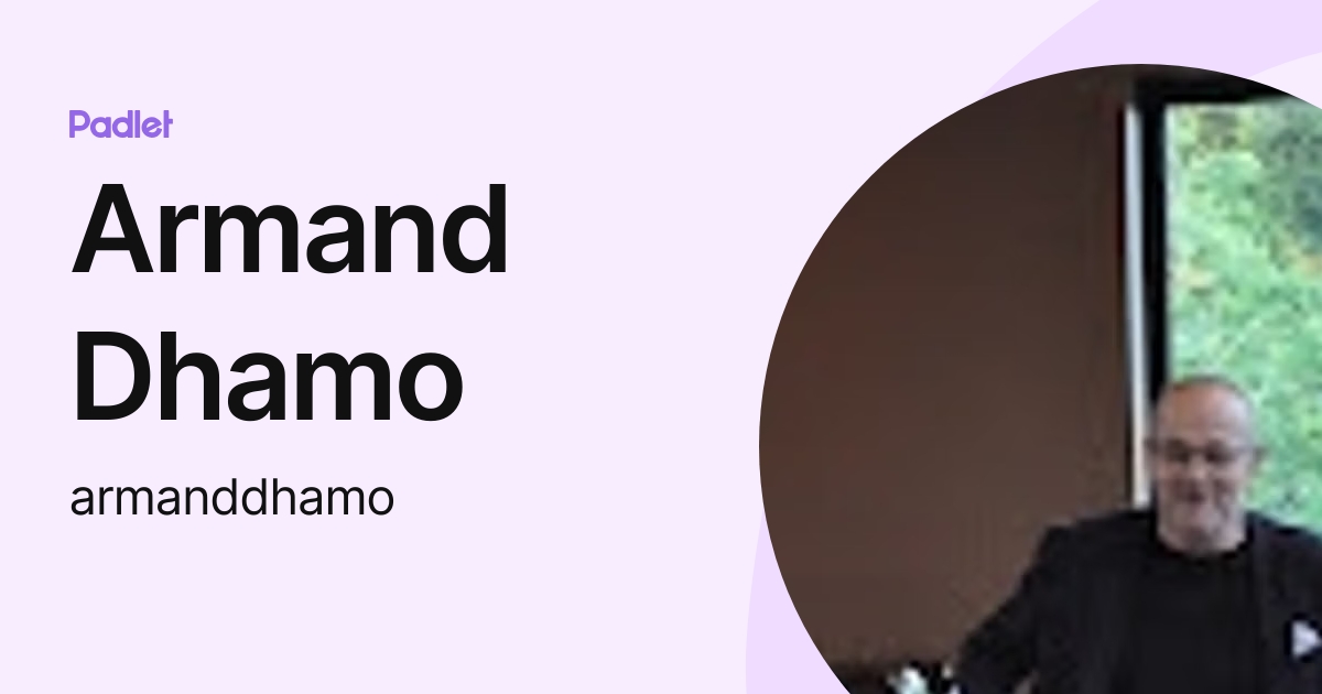 Armand Dhamo (armanddhamo) profile | Padlet