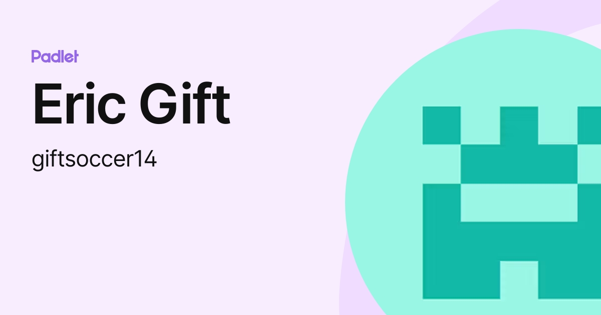 Eric Gift (giftsoccer14) profile | Padlet