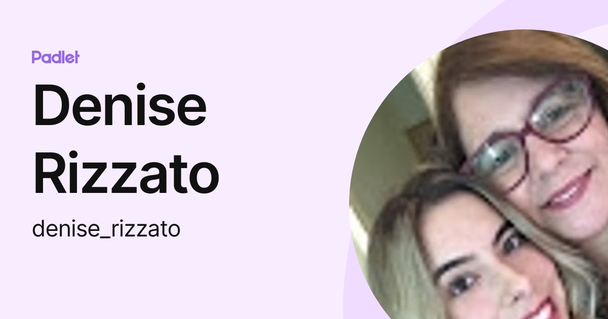 Denise Rizzato (denise_rizzato) profile | Padlet