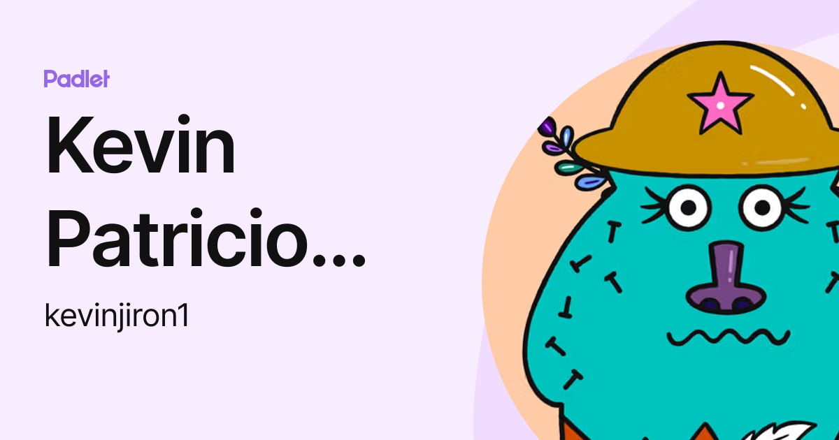 Kevin Patricio Jiron Macas (kevinjiron1) profile | Padlet