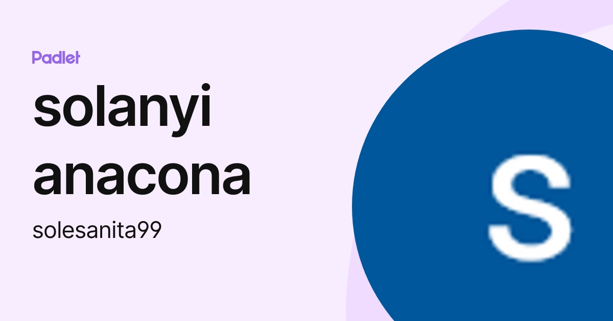 solanyi anacona (solesanita99) profile | Padlet