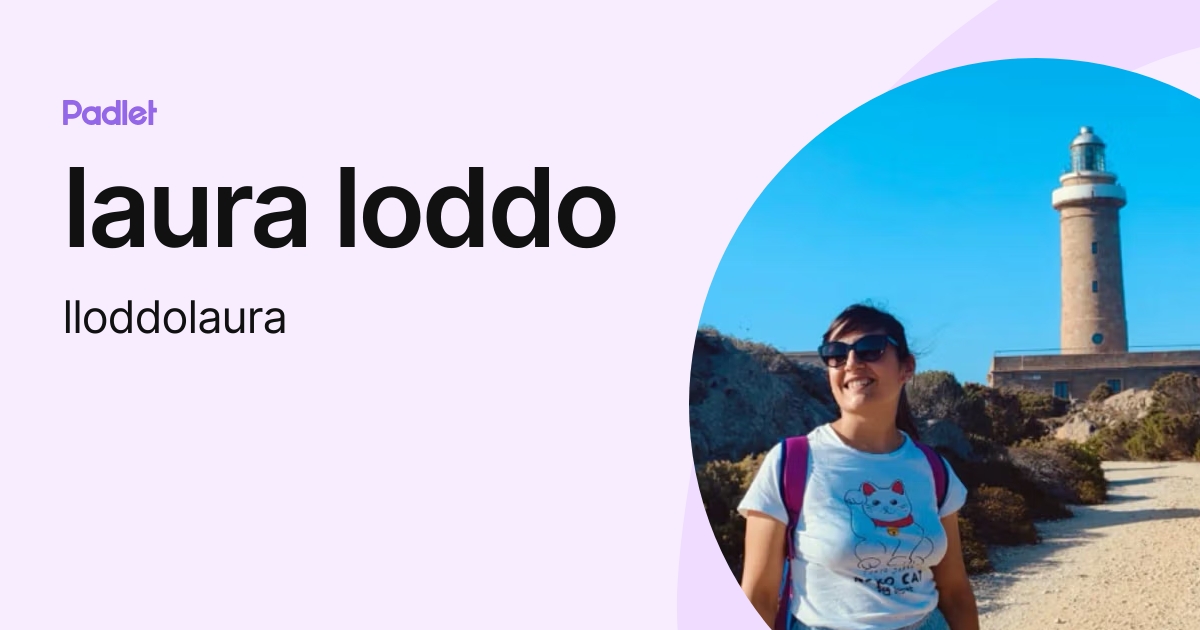 laura loddo (lloddolaura) profile | Padlet