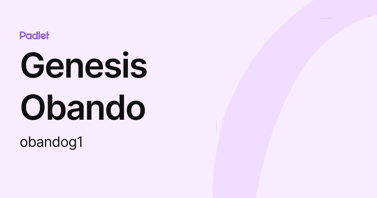 Genesis Obando (obandog1) profile | Padlet