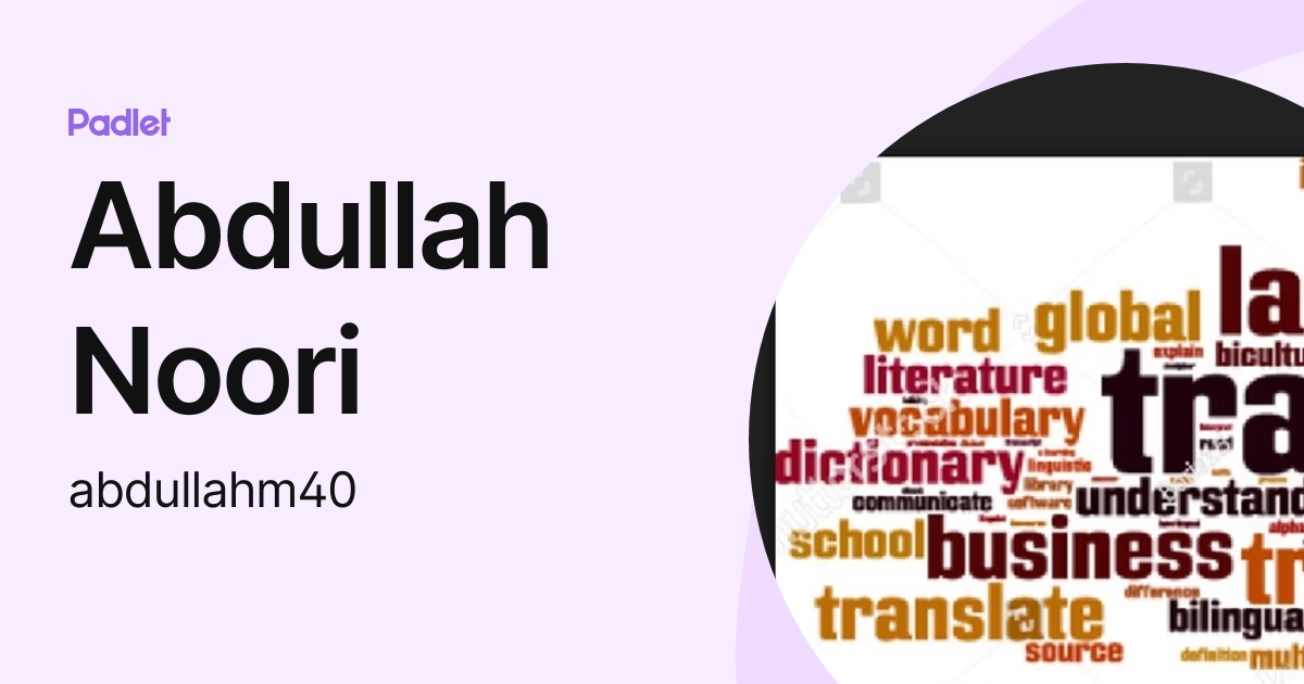 Abdullah Noori (abdullahm40) profile | Padlet