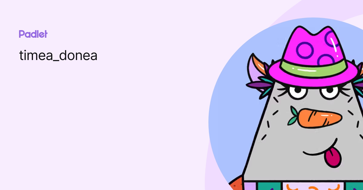 timea_donea profile | Padlet
