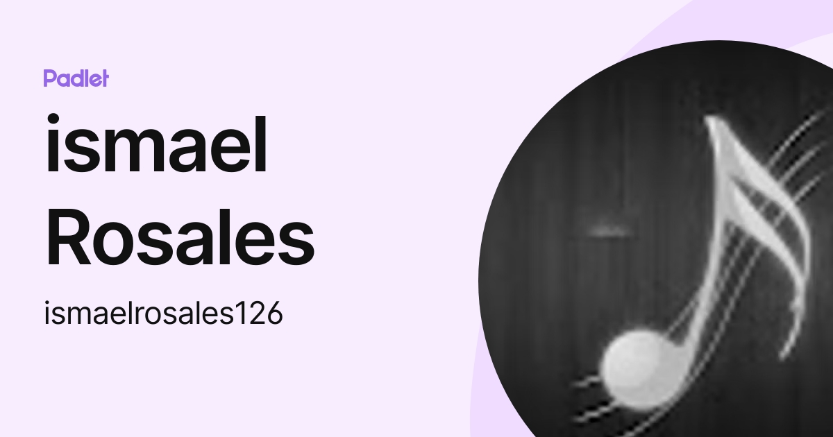 ismael Rosales (ismaelrosales126) profile | Padlet