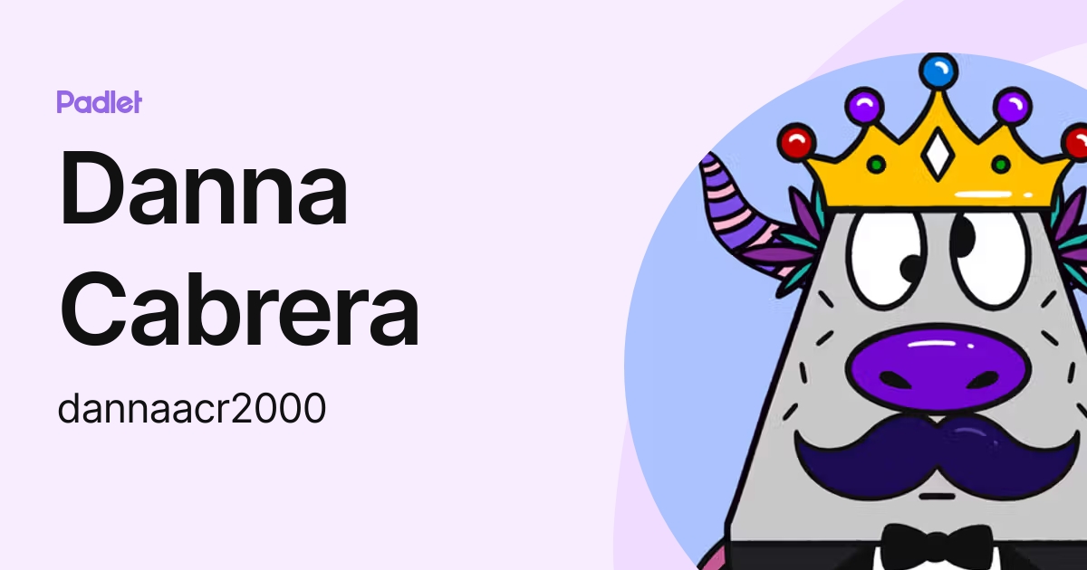 Danna Cabrera (dannaacr2000) profile | Padlet