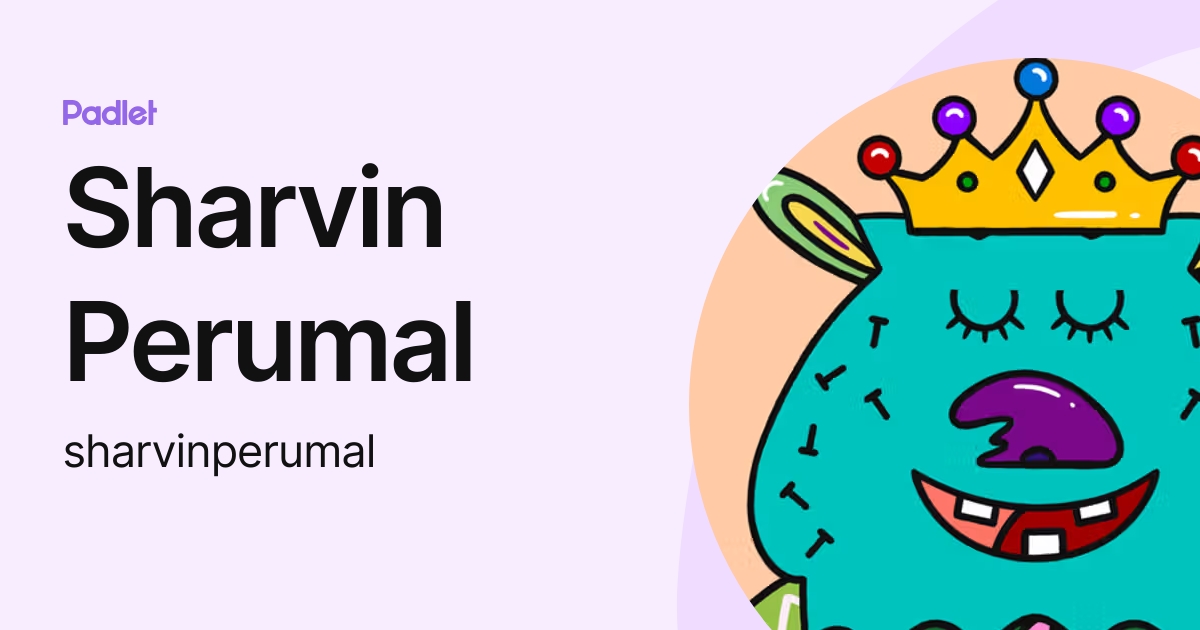 Sharvin Perumal (sharvinperumal) profile | Padlet