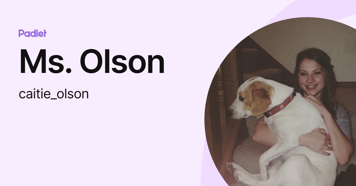Ms Olson Caitie Olson Profile Padlet