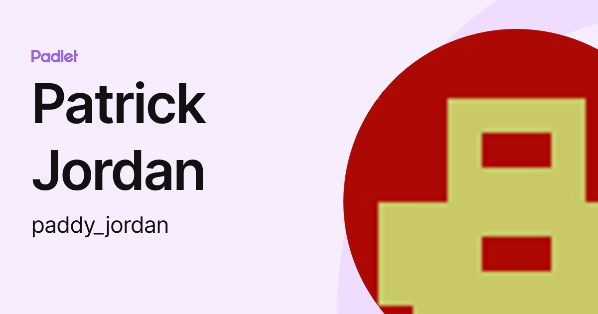 Patrick Jordan (paddy_jordan) profile | Padlet
