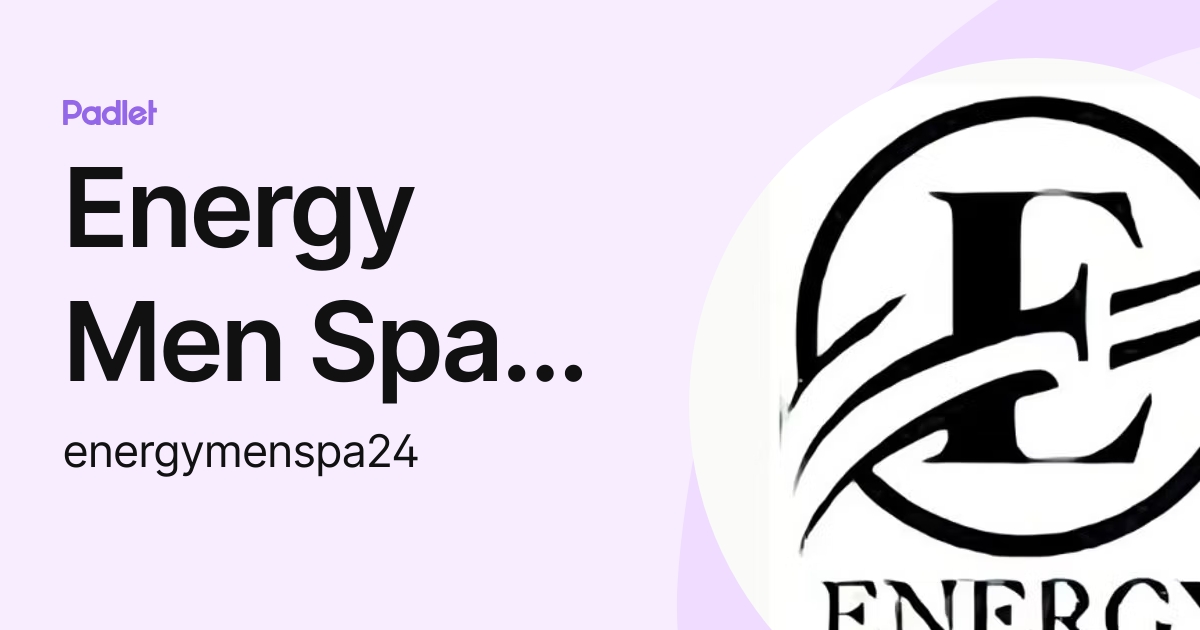 Energy Men Spa Nyc (energymenspa24) profile | Padlet