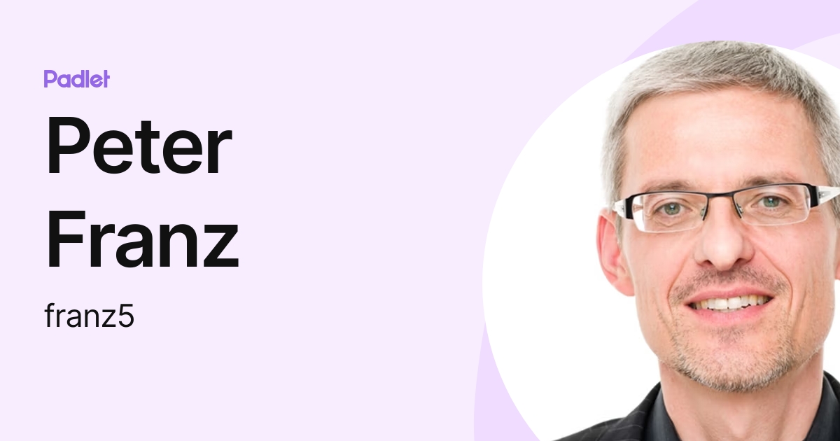 Peter Franz (franz5) profile | Padlet