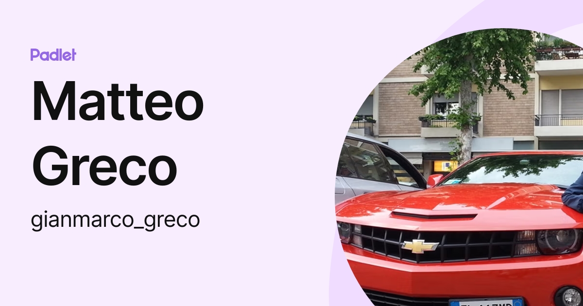 Matteo Greco (gianmarco_greco) profile | Padlet