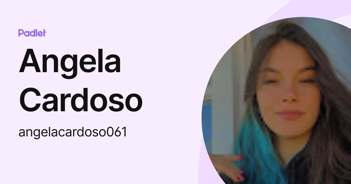 Angela Cardoso (angelacardoso061) profile | Padlet