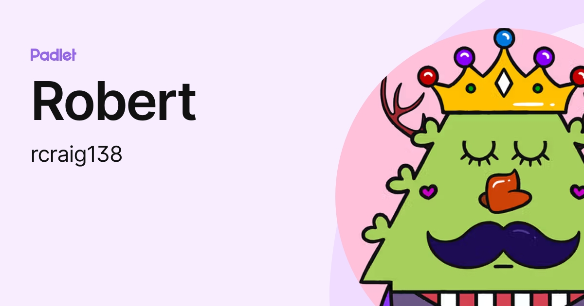 Robert (rcraig138) profile | Padlet