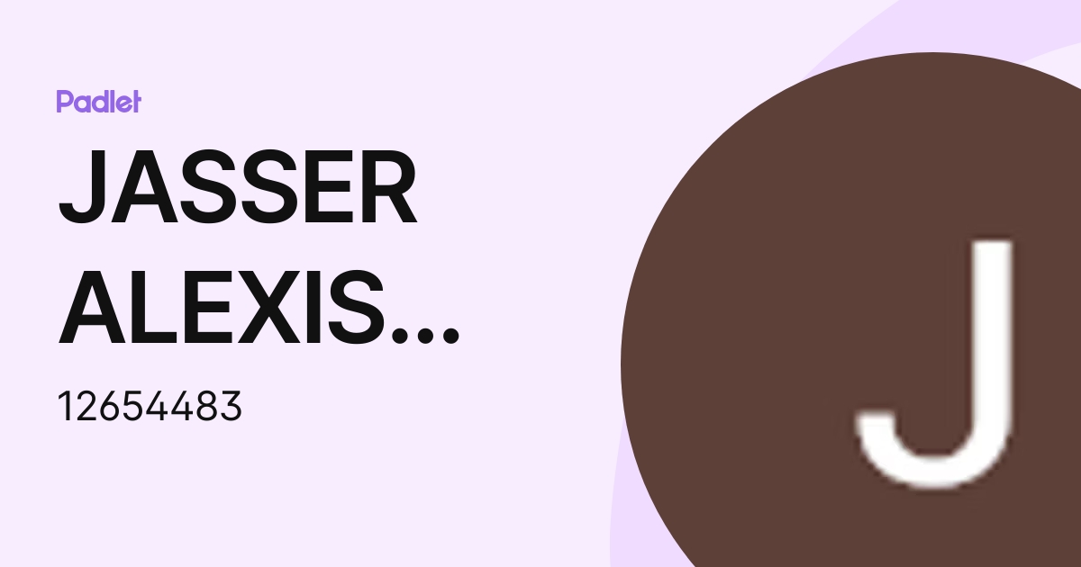JASSER ALEXIS AYALA GUZMÁN (12654483) profile | Padlet